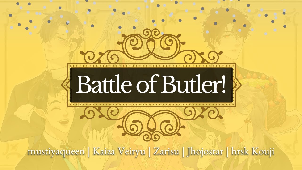 【COVER】Battle of Butler (バトル・オブ・バトラー！)【mustiyaqueen ft Kaiza Veiryu ft ...