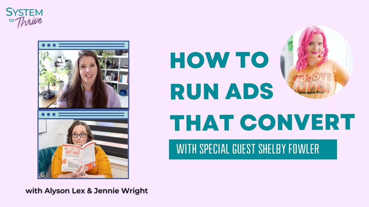 How to Run Ads That Convert with Shelby Fowler - YouTube