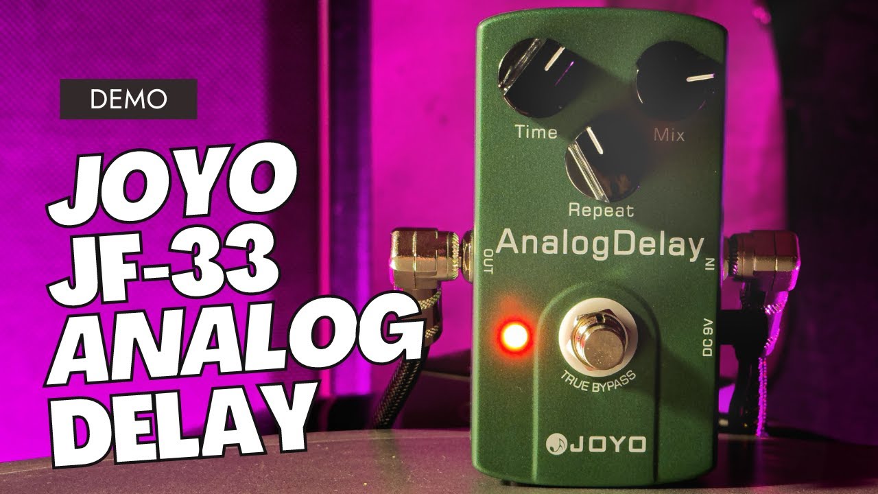 Joyo JF-33 Analog Delay guitarpedal demo - YouTube