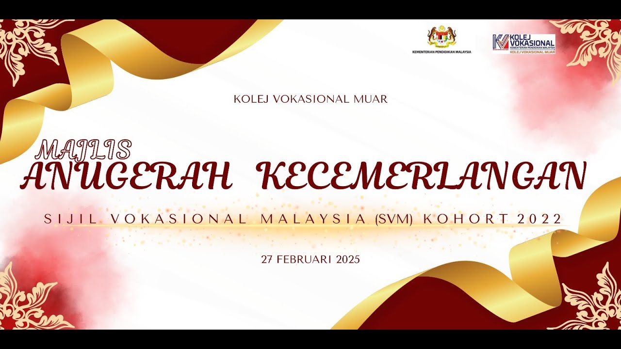 Majlis Anugerah Kecemerlangan Sijil Vokasional Malaysia (SVM) Kohort ...