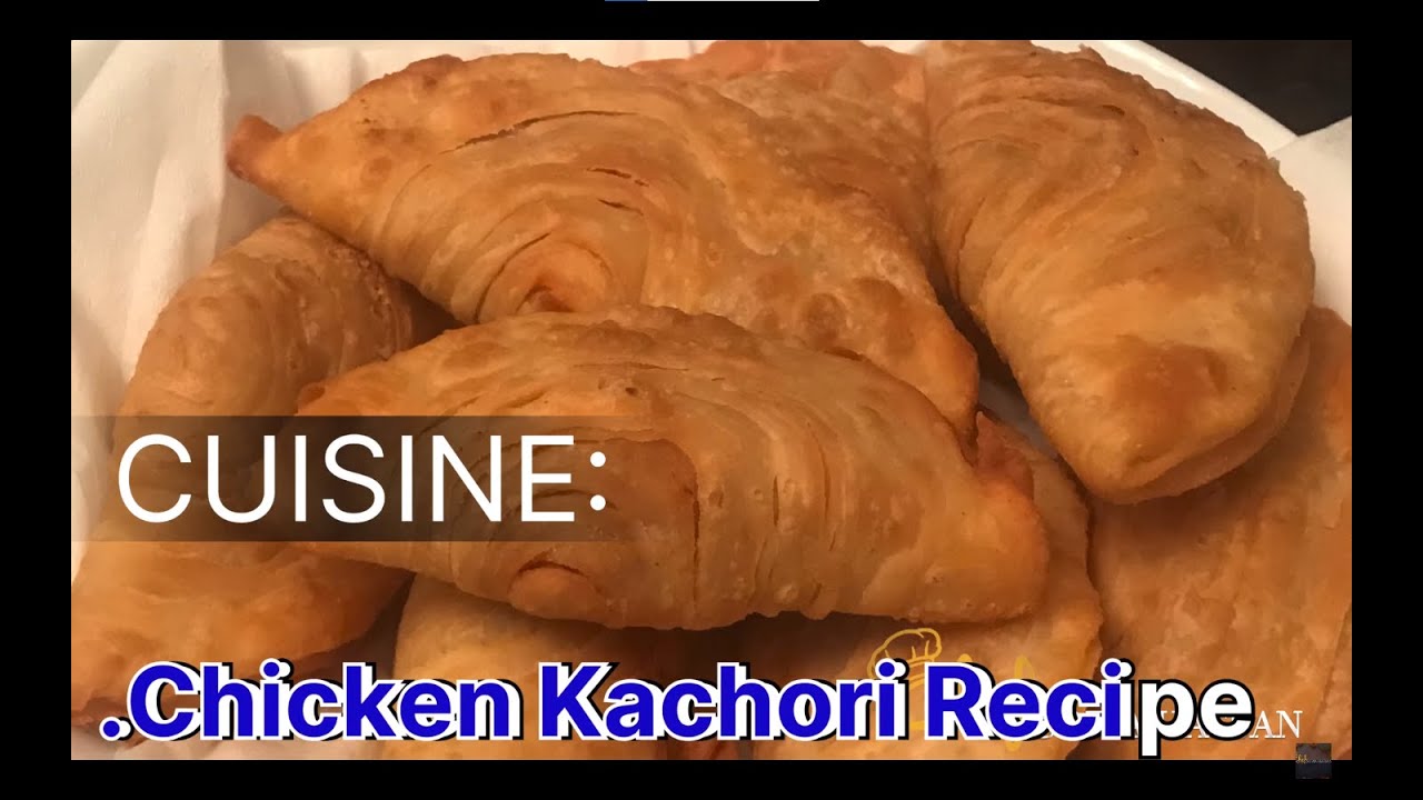Chicken Kachori Recipe l Cooking With Sofia Hassan - YouTube