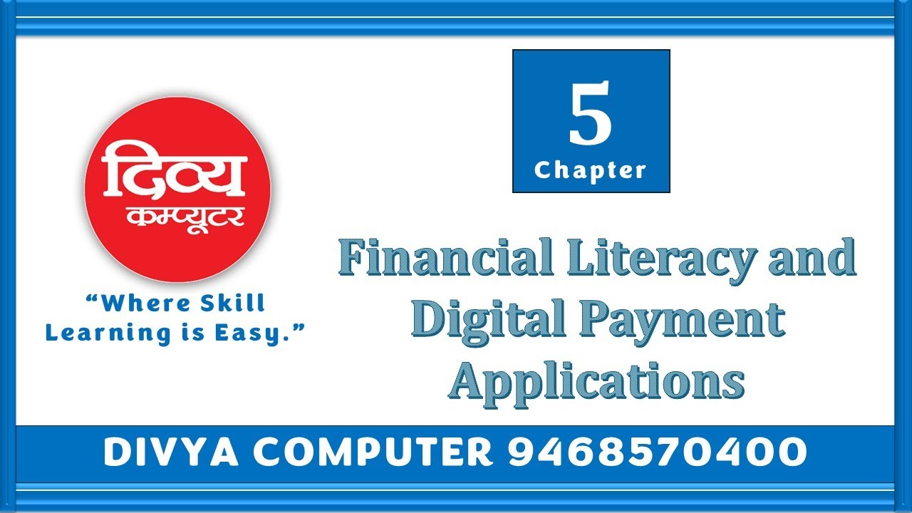 Chapter - 5 Financial Literacy and Digital Payment Application - YouTube