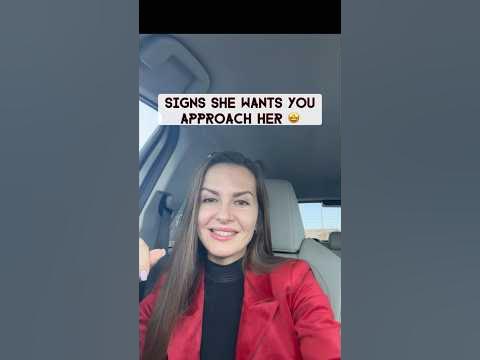 Signs she wants YOU to approach HER 😍 - YouTube