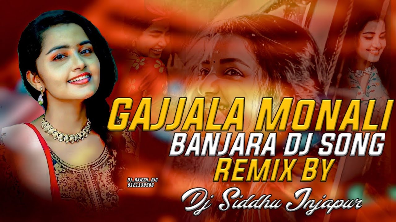 GANJALA MONALI THU MARA PYARI BANJARA SONG MIX BY DJ SIDDU INJAPUR # ...