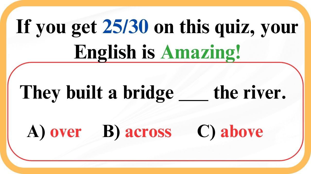 English Grammar Challenge for All Learners!| If You Get 25/30 on This ...