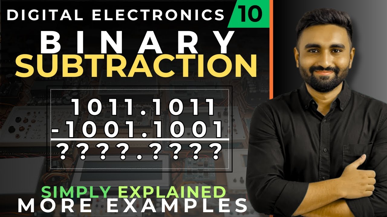 Binary Subtraction | M07V10 | UTN - Nirav Joshi - YouTube