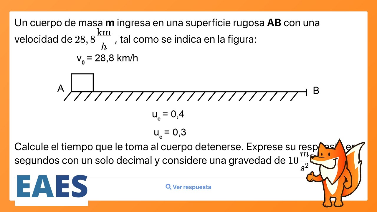 Ejercicio EAES de Física | Leyes de Newton | Un cuerpo de masa m ...