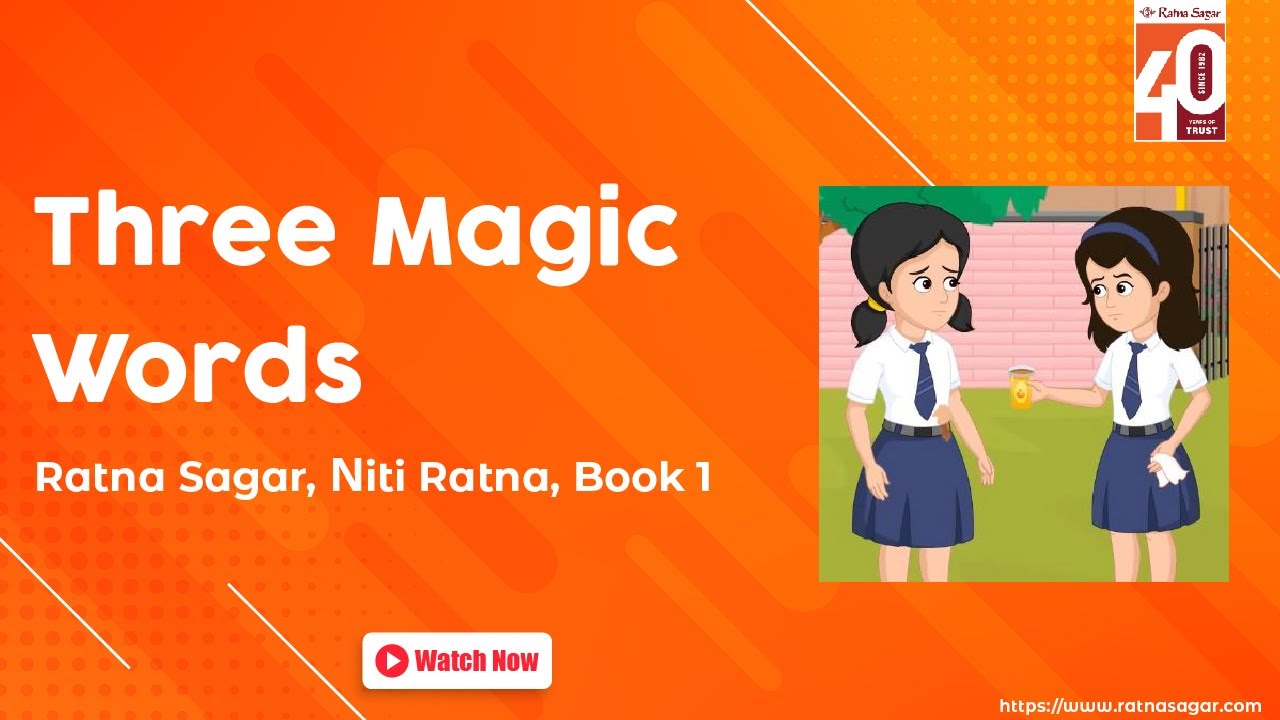 Three Magic Words Class 1 Niti Ratna - Ratna Sagar Niti Ratna Book 1 | Moral Education Videos ...