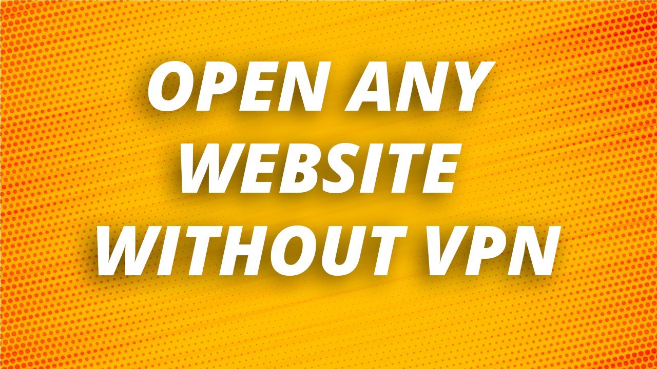 Open any website without vpn | | 100% working - YouTube