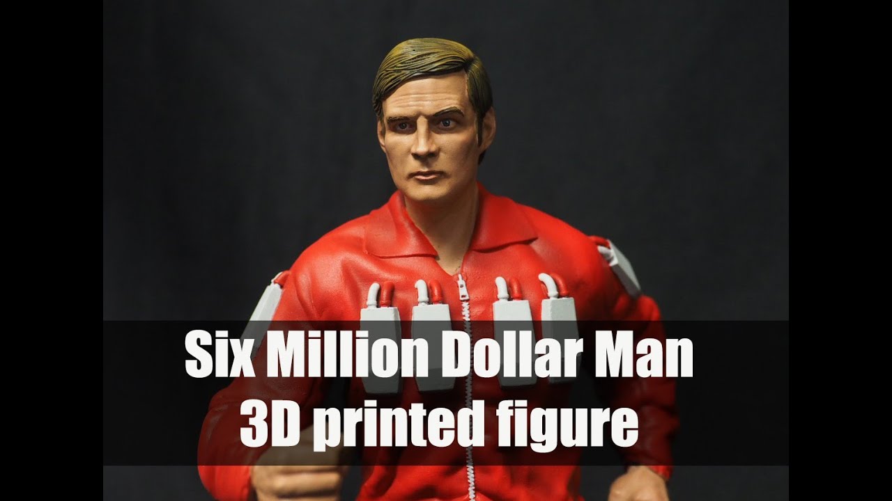 Six Million Dollar Man 3D Printed Figure - YouTube