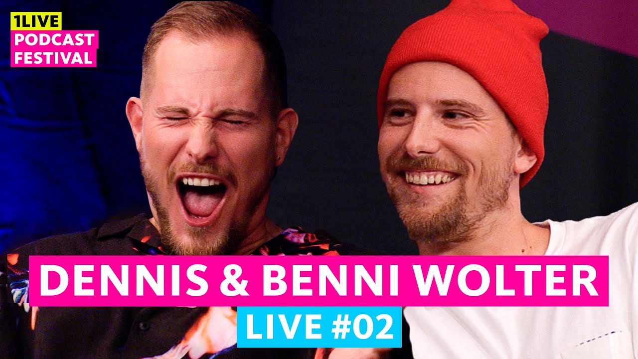 Teil 2: Dennis & Benni Wolter LIVE | 1LIVE Podcastfestival - YouTube