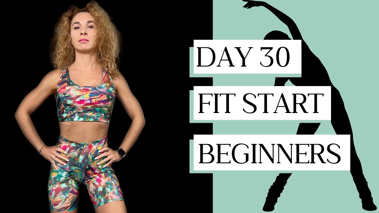 DAY 30 | 30-day Complete Beginners Workouts | FIT START - YouTube
