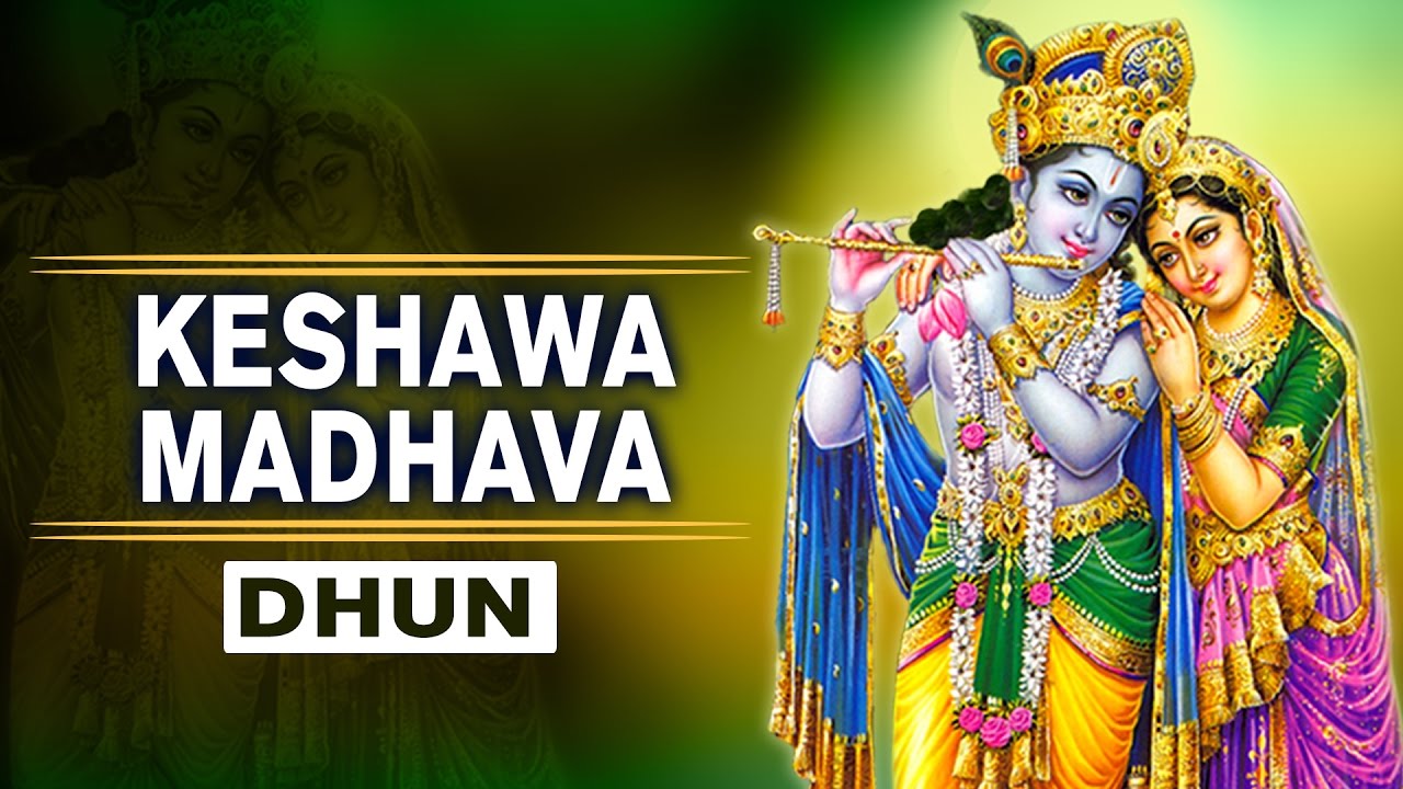 Shri Krishna Dhun - Keshava Madhava | Krishna Bhakti Song | FULL VIDEO ...