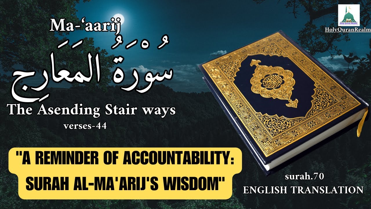 Surah-Al-Maarij|Chapter-Ascending stairways |English Translation|70th ...
