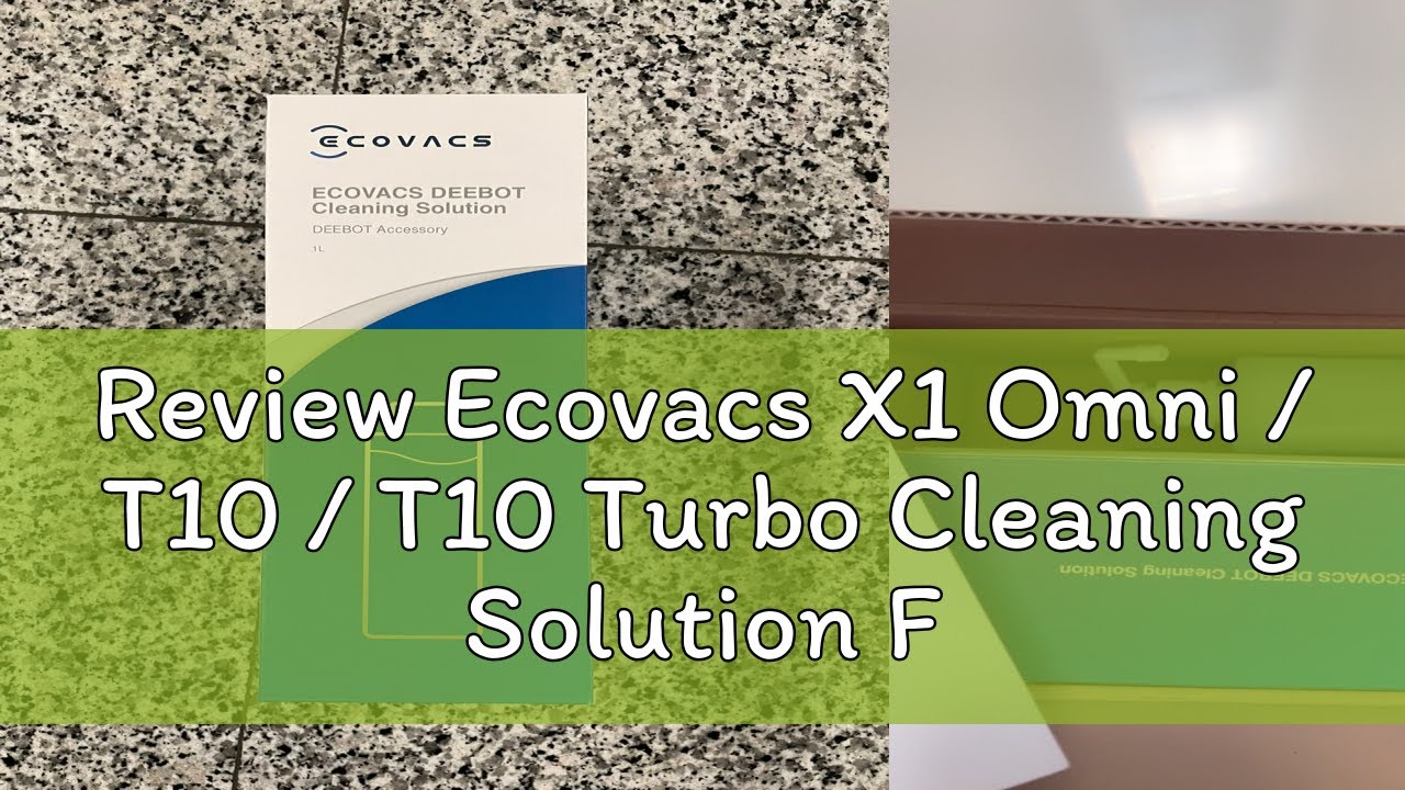 Review Ecovacs X1 Omni / T10 / T10 Turbo Cleaning Solution Fluid ...