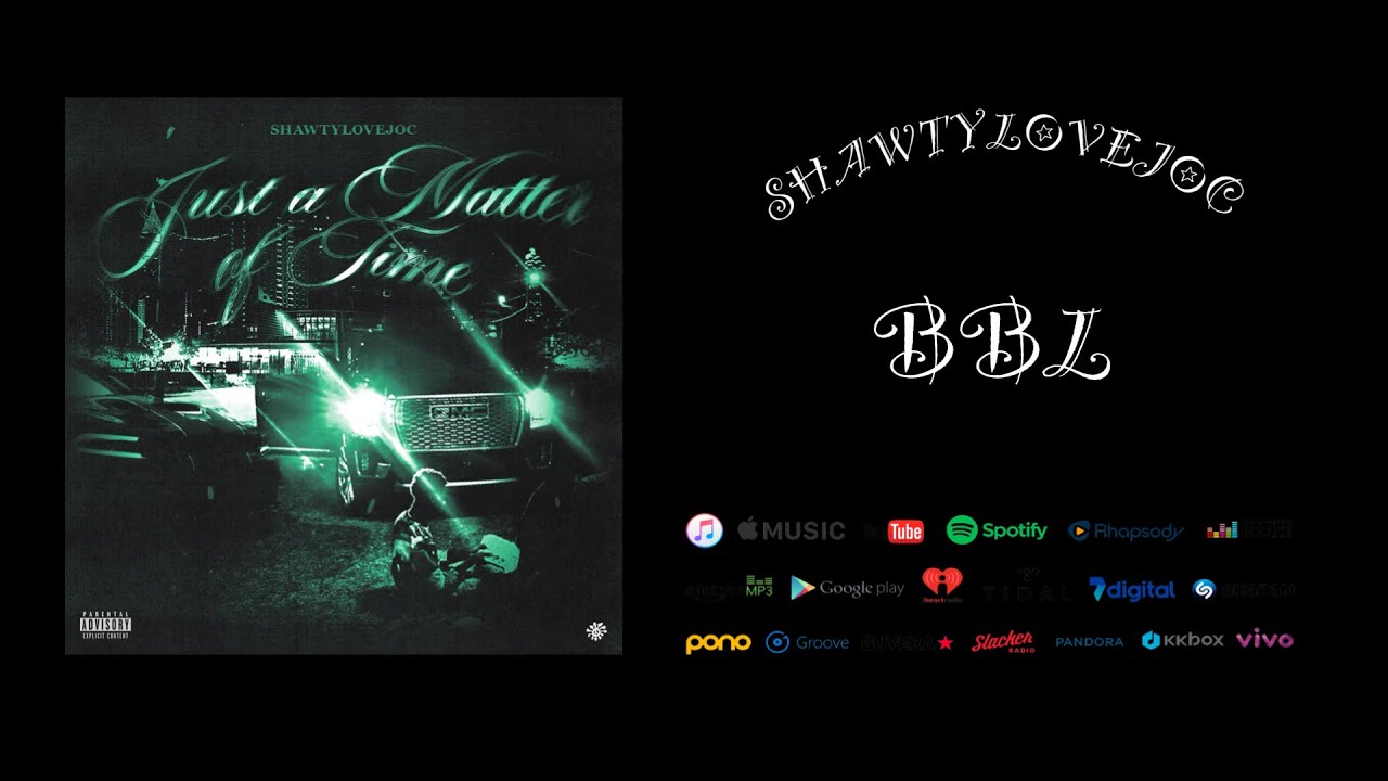 ShawtyloveJoc - BBL (Official Audio) - YouTube