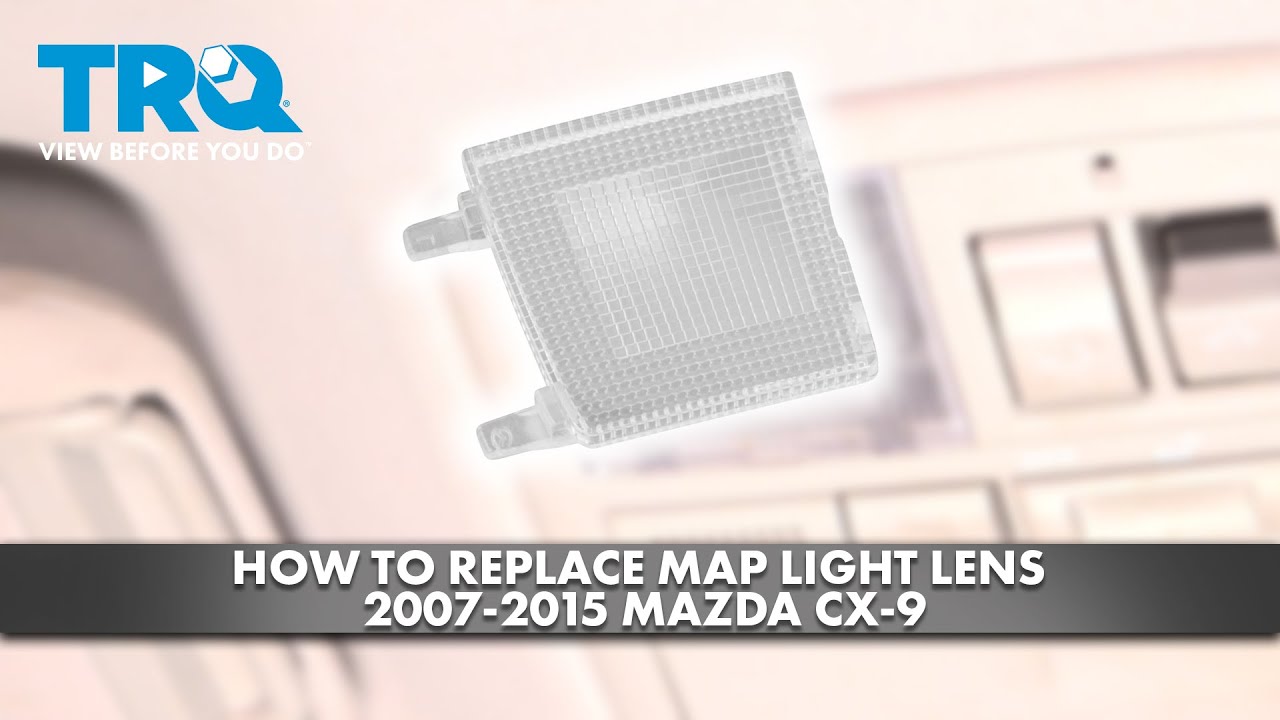 How to Replace Map Light Lens 2007-2015 Mazda CX-9 - YouTube
