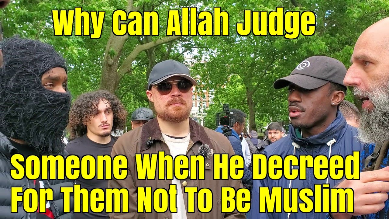 Speakers Corner/Muslims vs Christians/Allah Give Us Free Will or We Are ...