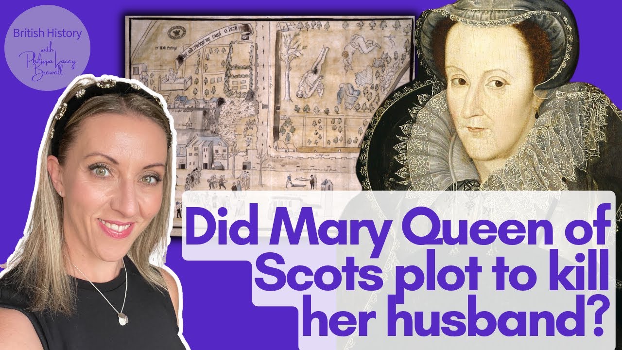Did Mary Queen of Scots plot to kill her husband? - YouTube
