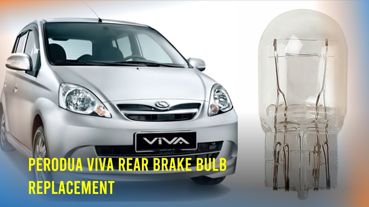 How To Replace Perodua Viva Rear Brake Bulb - YouTube