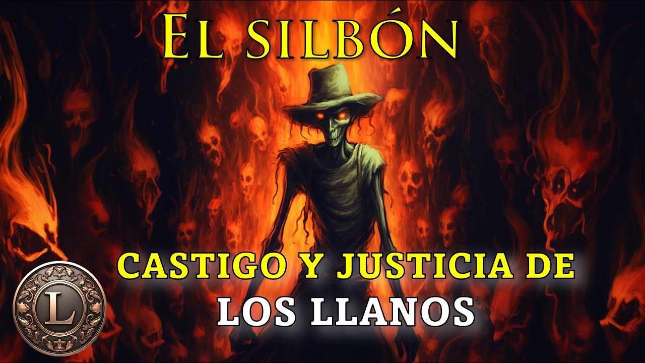 EL SILBÓN: La ATERRADORA Leyenda de los LLANOS de COLOMBIA Y VENEZUELA ...