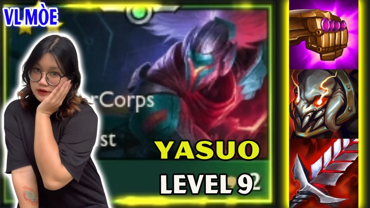 VL MÒE - YASUO CHIẾN THẦN TFT - MỘT CHIẾC YASUO KHÔN LỎI - YouTube