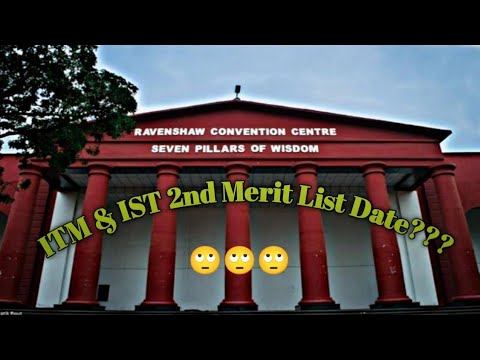 ITM & IST 2nd Merit List Date କେବେ ବାହାରିବ🙄//Ravenshaw University ...