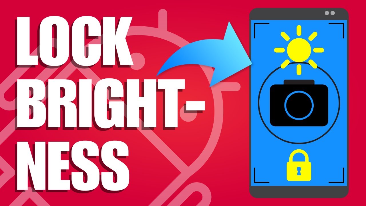 How To Lock Brightness On Android Camera (Quick & Easy) - YouTube