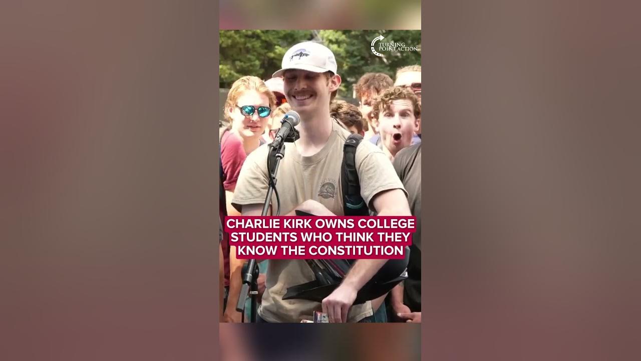 Charlie Kirk Own College Students Who Think They Know the Constitution ...
