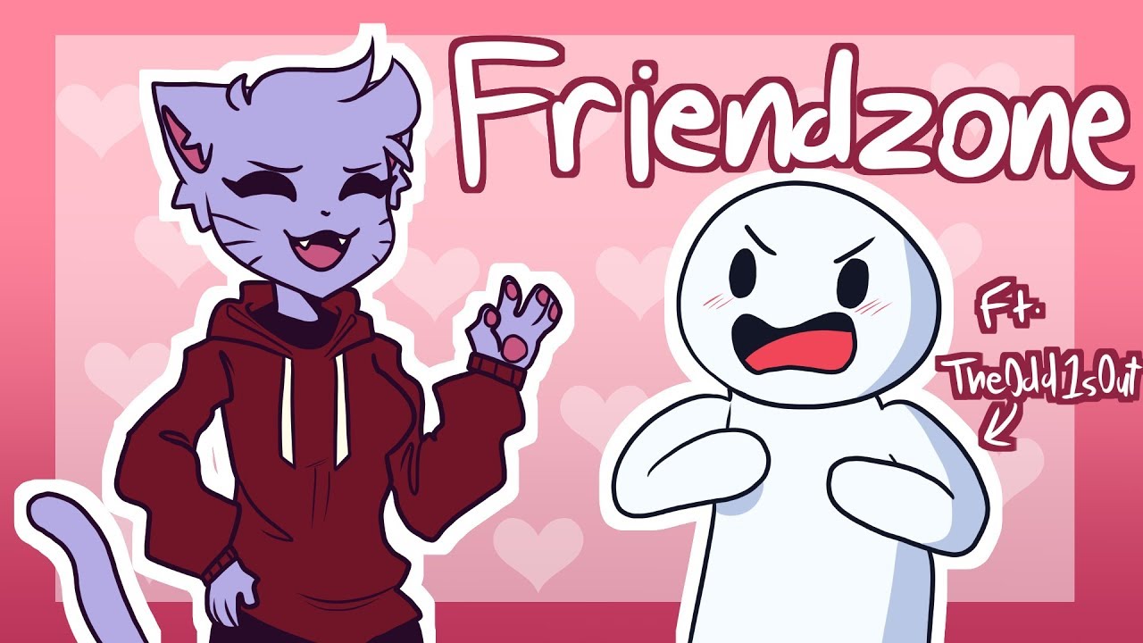 The Friendzone (Ft. TheOdd1sOut - Animation) - YouTube