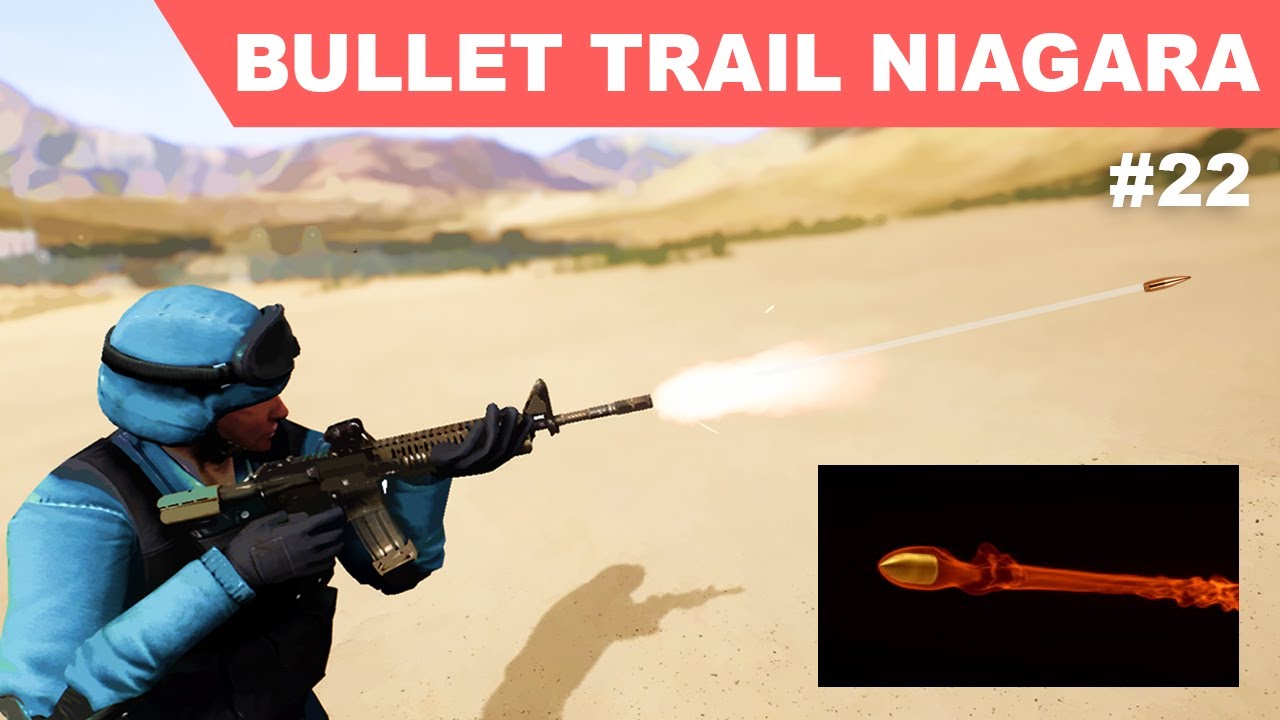 Unreal Third Person Shooter Series #22 - Bullet Trail with Niagara ...