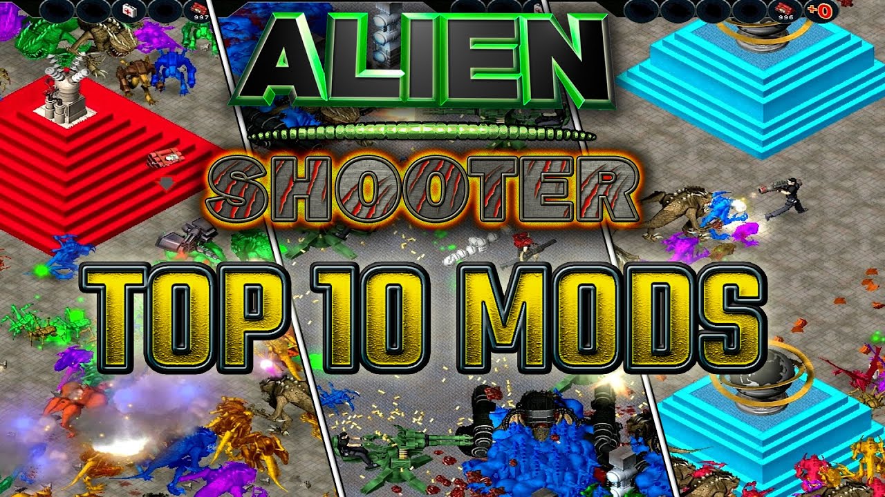 TOP 10 Alien Shooter MODS (2022) - YouTube