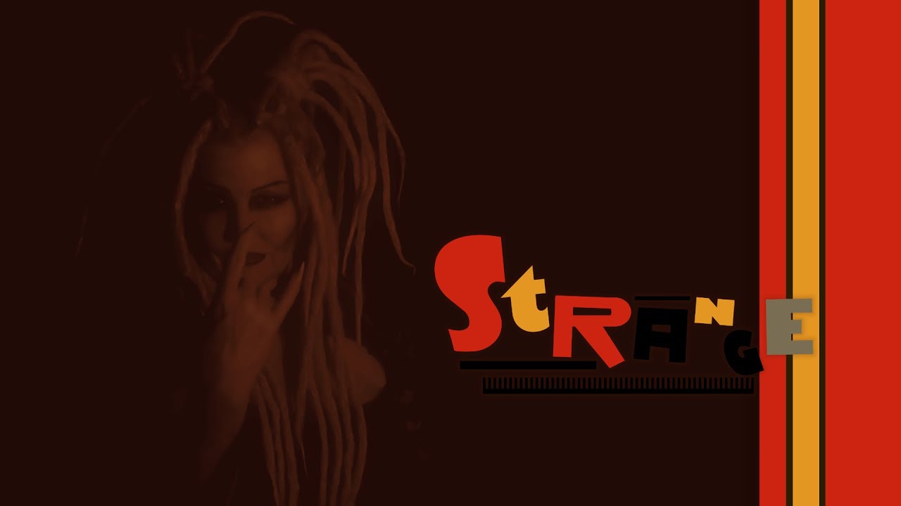 Strange (Official Music Video) - YouTube
