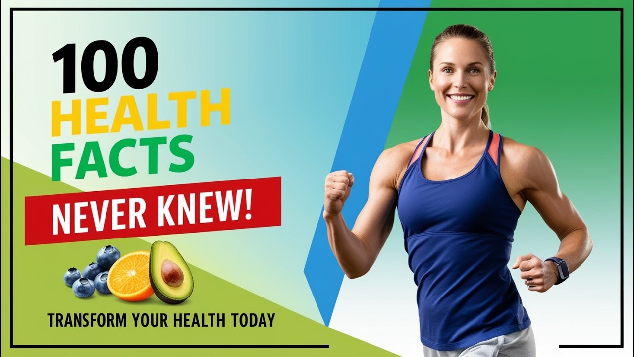 100 Health Facts You NEVER Knew! | Transform Your Health TODAY - YouTube