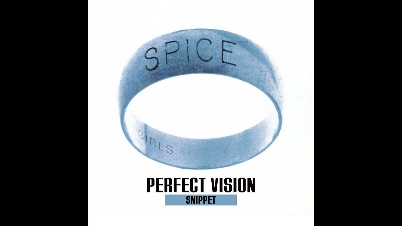 Spice Girls - Perfect Vision - Snippet - YouTube