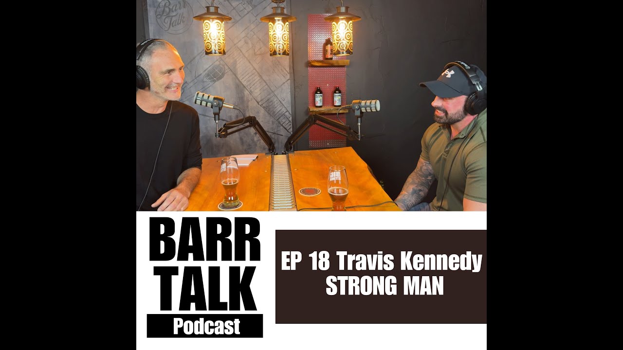 Ep 18 Travis Kennedy - YouTube