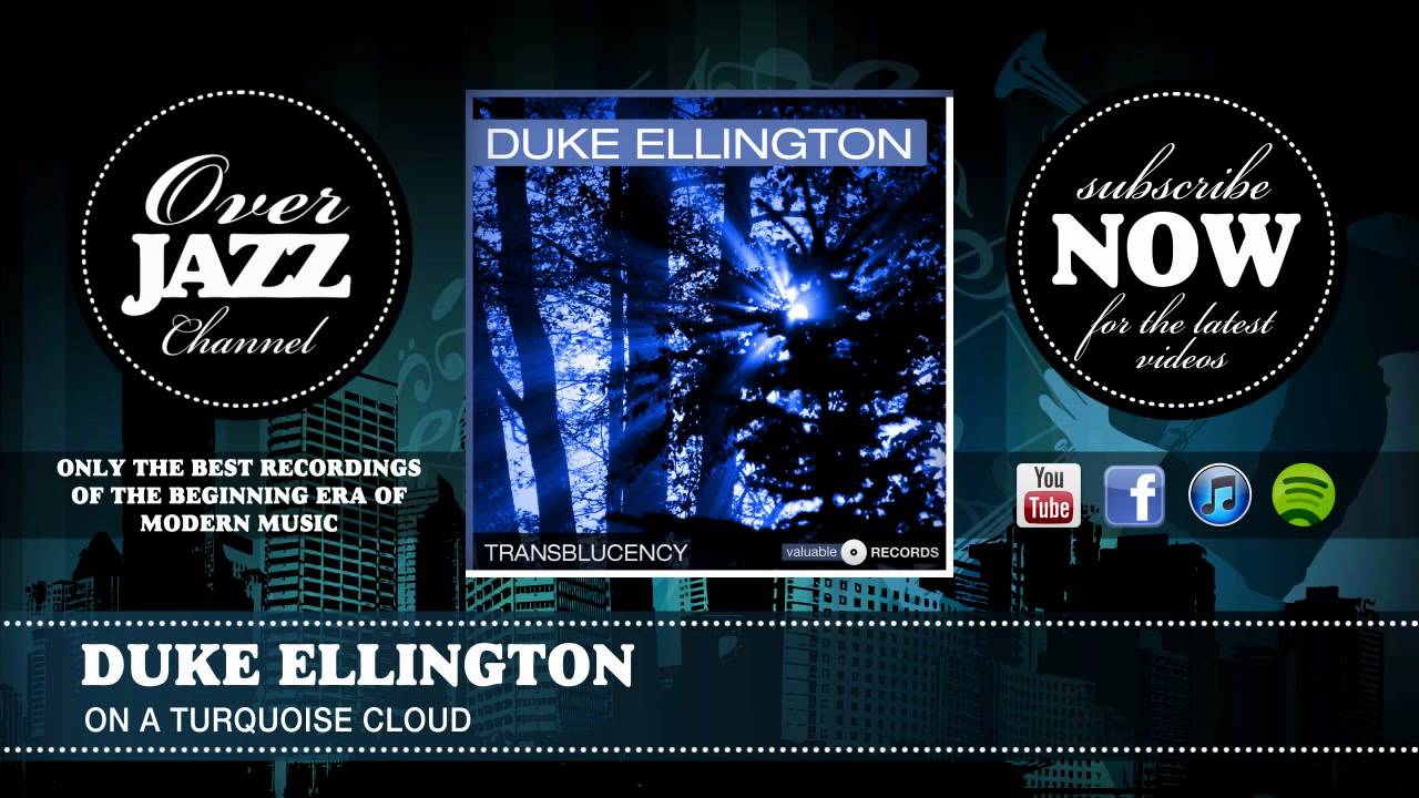 Duke Ellington - On a Turquoise Cloud (1948) - YouTube