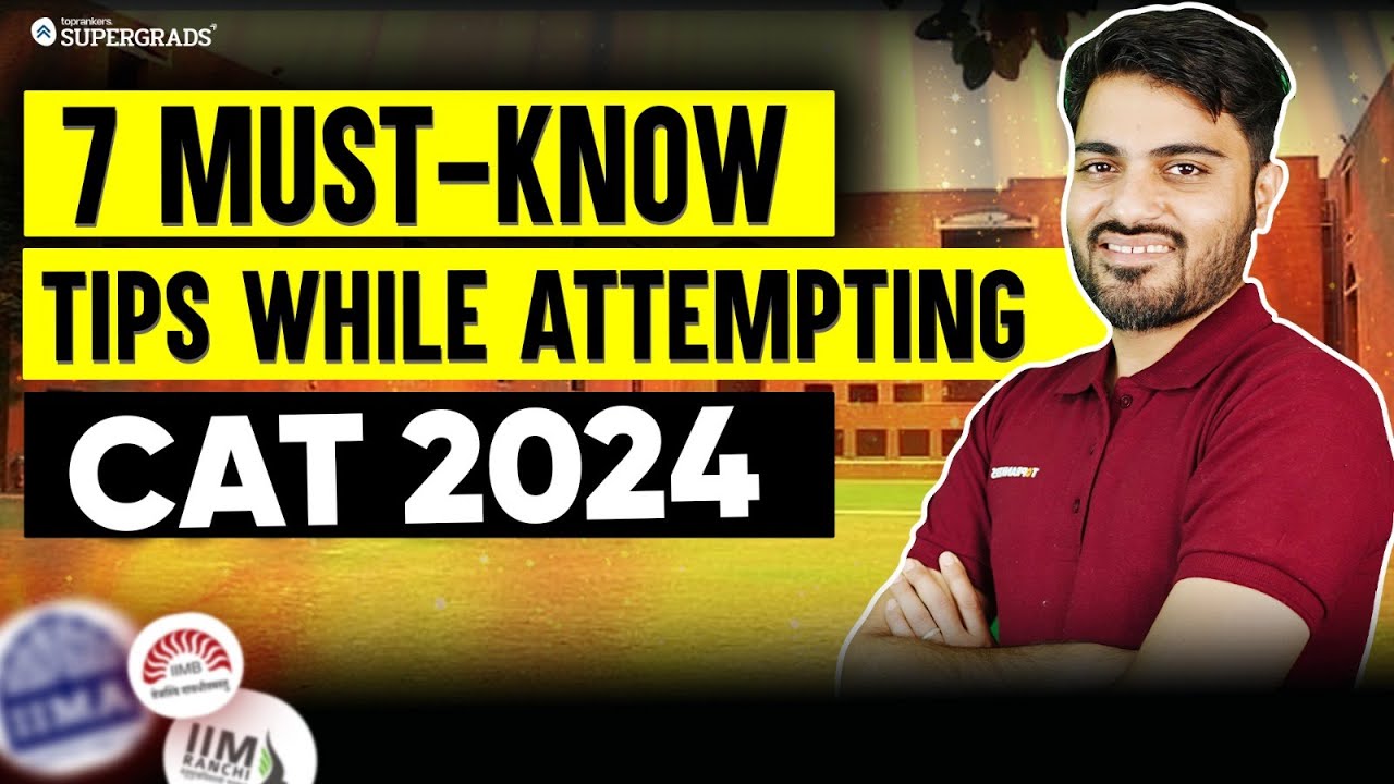 7 things You Must Know While Attempting CAT 2024 🎯🔎| Essential Tips for ...