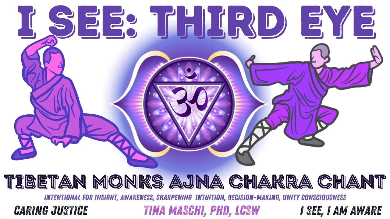 "I See" Third Eye: Tibetan Monks Ajna 6th Chakra Chant with ...