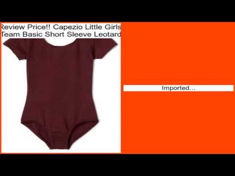 Capezio Little Girls' Team Basic Short Sleeve Leotard Review