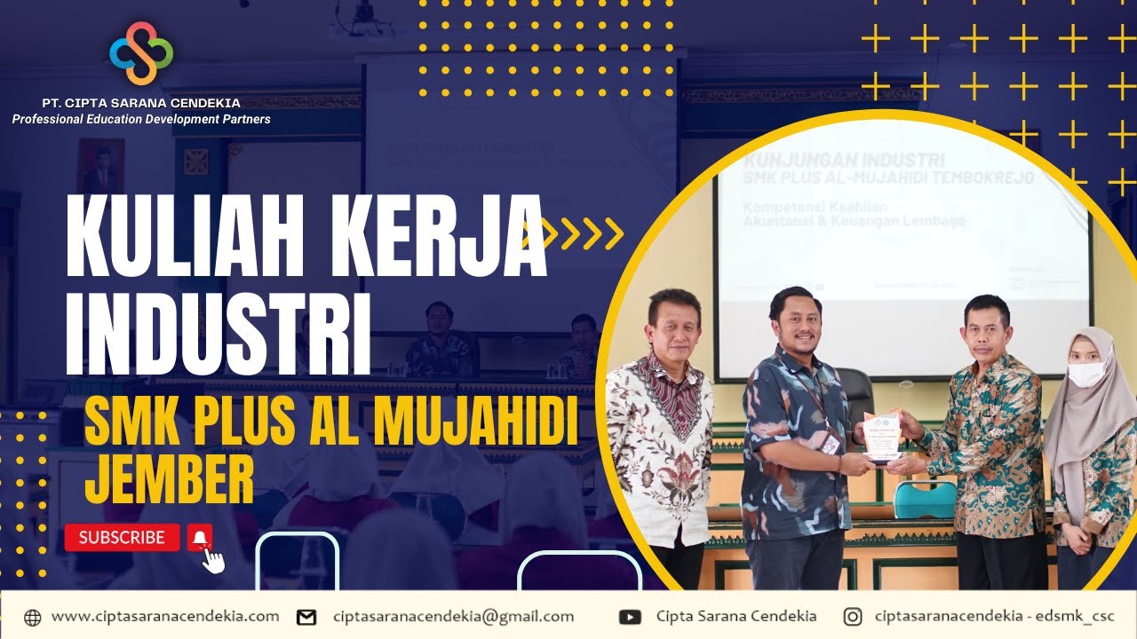 Kuliah Kerja Industri, Apa yang Kamu Cari di SMK?. Ilmu? Pengalaman ...