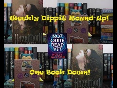 Weekly Dippits of Reading Not Quite Dead Yet - YouTube