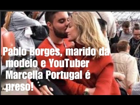 Marido de Marcella Portugal, Pablo Borges é detido!! - YouTube