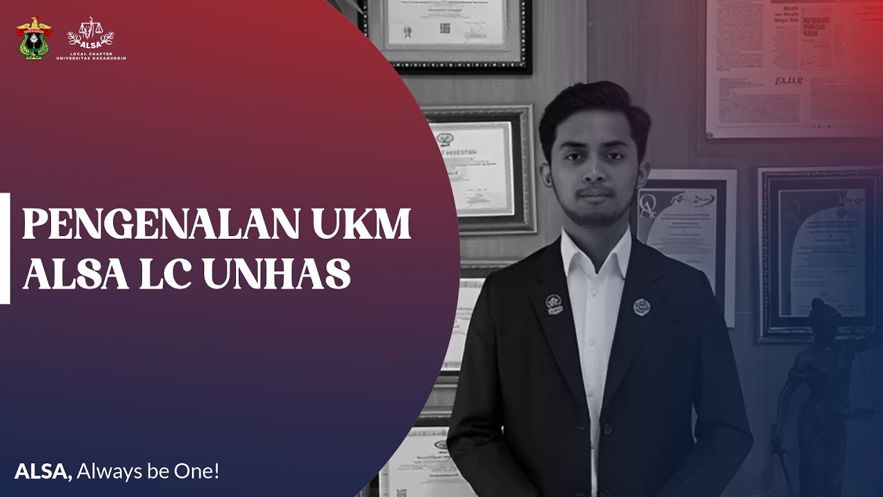 PENGENALAN UKM ALSA LC UNHAS 2022/2023 - YouTube