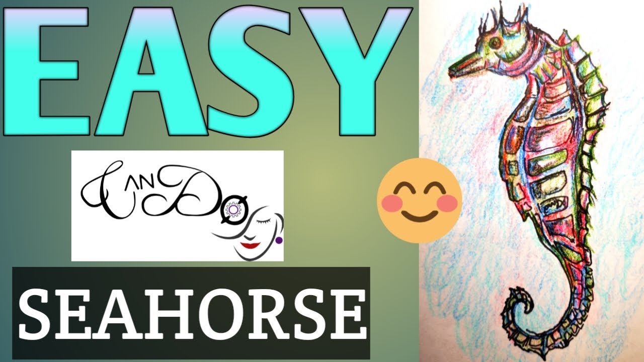 How To Draw A Seahorse Step By Step For Beginners | Colorful Seahorse ...