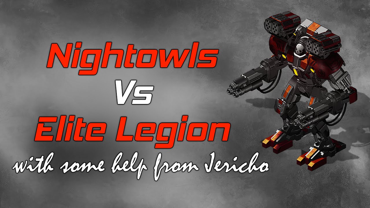 Nightowls & Jericho V Elite Legion - YouTube