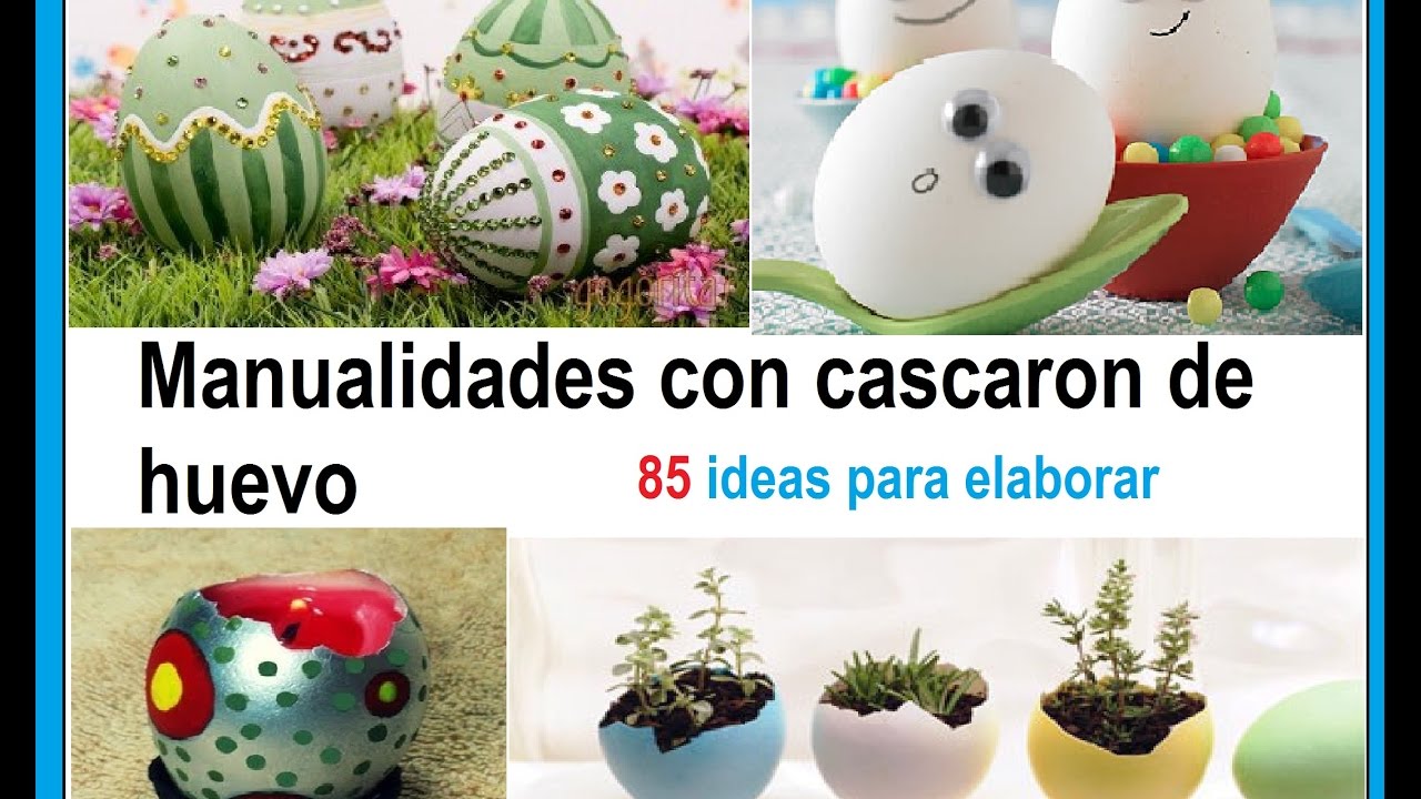 Manualidades con cascaron de huevo 85 ideas - YouTube