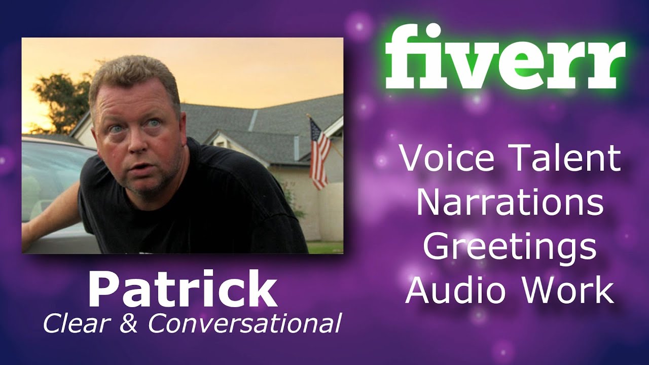 Voice Talent, Voice Overs and Narration on Fiverr - Patrick - YouTube