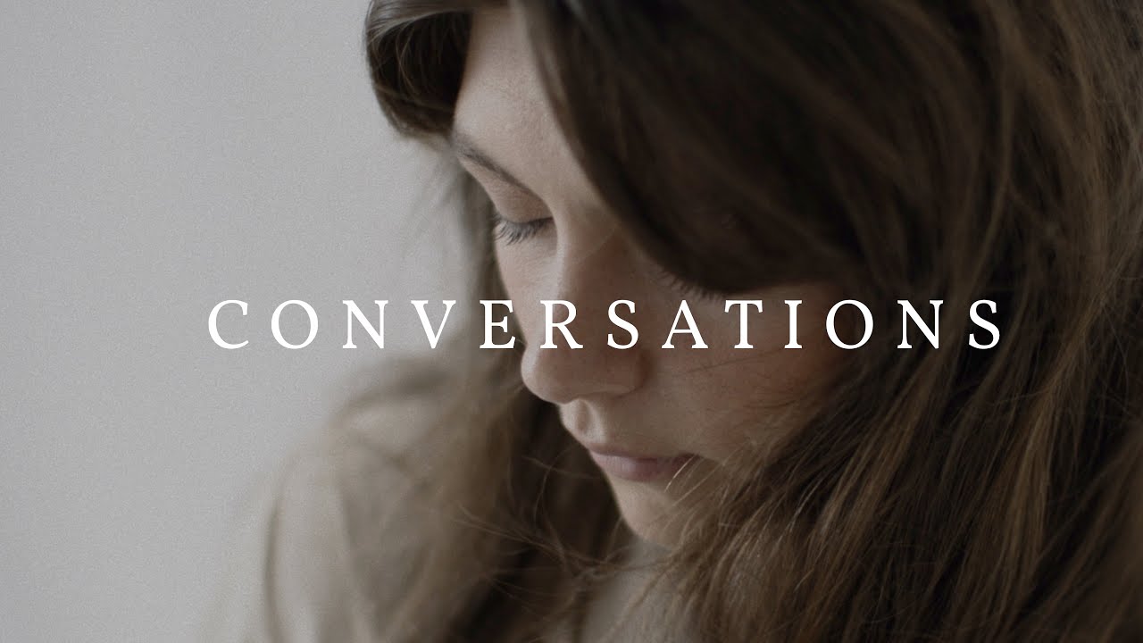 CONVERSATIONS - YouTube