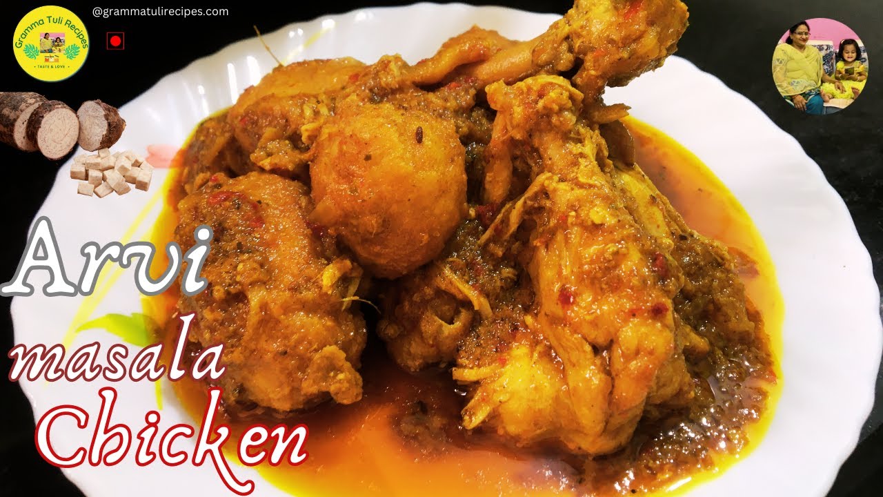 Arvi Masala Chicken | Chicken Arvi Salan| Spicy Indian Curry | Gramma ...